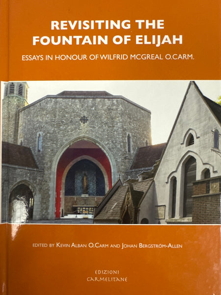 Revisiting the Fountain of Elijah – Carmelite Media